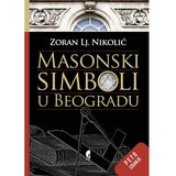 Masonski simboli u Beogradu -Zoran Lj. Nikolić | EPonuda.com