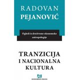 Akademska Knjiga Tranzicija i nacionalna kultura: Ogledi iz društveno ...