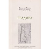 IK Zorana Stojanovića Sigmund Frojd, Vilhelm Jensen - Gradiva | ePonuda.com