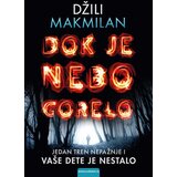 Vulkan Izdavaštvo Džili Makmilan - Dok je nebo gorelo | ePonuda.com