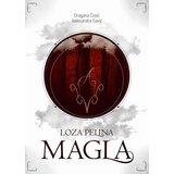 Portalibris Dragana Ćosić,Aleksandra Savić - Loza pelina. Magla ...