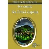 Evro Book Ivo Andrić - Na Drini ćuprija | ePonuda.com