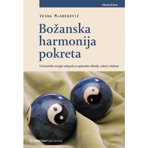 Mascom Vesna Mlađenović - Božanska harmonija pokreta | Eponuda.com