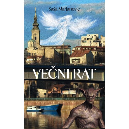 Prometej, Novi Sad Saša Marjanović - Večni rat | EPonuda.com