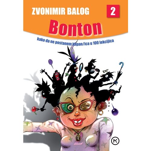Mladinska Knjiga Zvonimir Balog - Bonton - knjiga druga | Eponuda.com