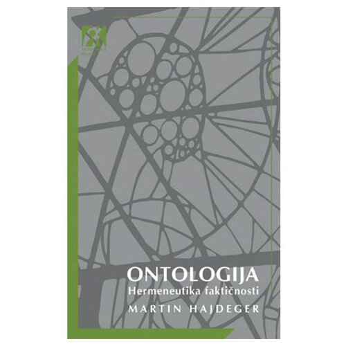 Akademska Knjiga Ontologija: Hermeneutika faktičnosti - Martin Hajdeger ...