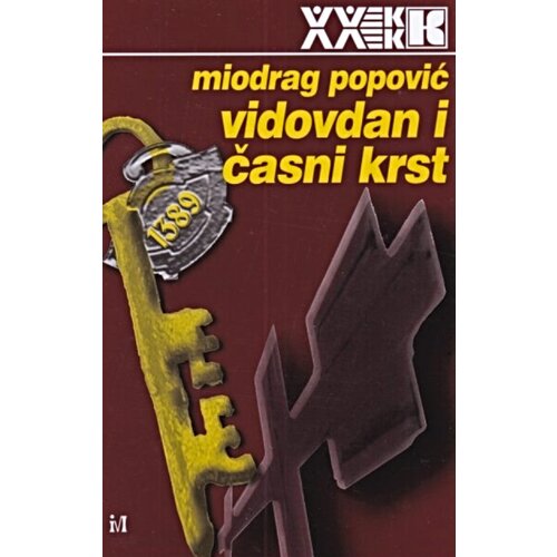 Biblioteka XX vek Miodrag Popović - Vidovdan i časni krst XX VEK ...