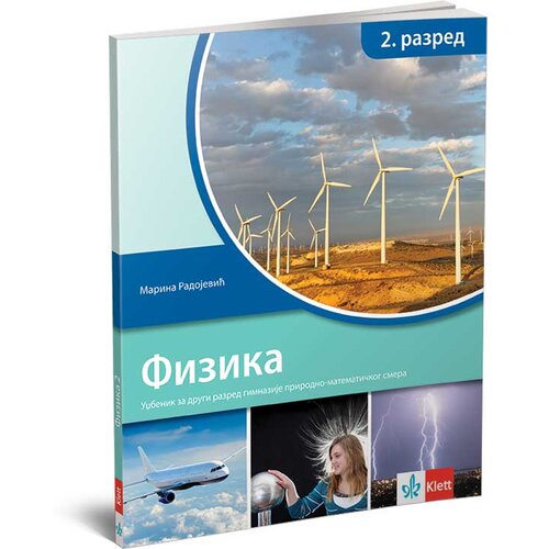 Klett Fizika 2, udžbenik za drugi razred gimnazije - Autori: Marina Radojević | EPonuda.com