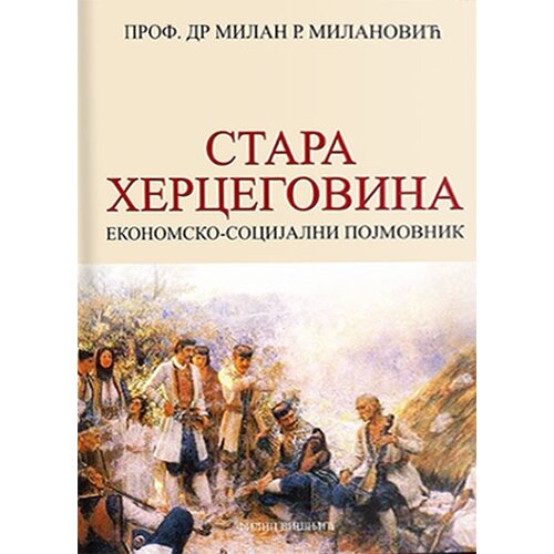 Filip Višnjić Milan Milanović - Stara Hercegovina - ekonomsko-socijalni ...