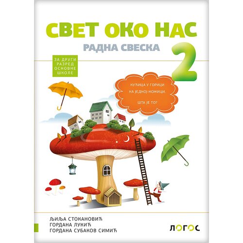 Novi Logos Svet oko nas 2, radna sveska za drugi razred - Autori ...