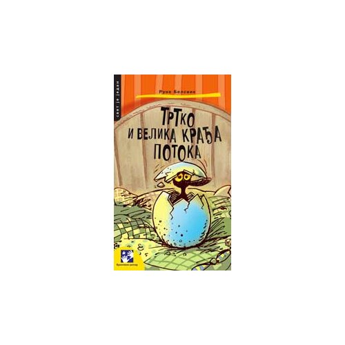 Kreativni Centar Rune Belsvik - Trtko i velika krađa potoka | ePonuda.com
