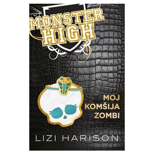 Laguna Lizi Harison - Moj komšija zombi - Monstrumska škola 2 | ePonuda.com Laguna Lizi Harison - Moj komšija zombi - Monstrumska škola 2 | ePonuda.com