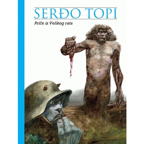 Makondo Serđo Topi - Priče iz velikog rata | Eponuda.com