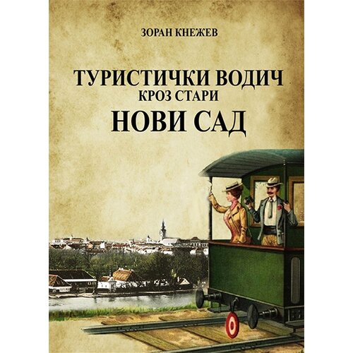 Z. Knežev Zoran Knežev - Turistički vodič kroz stari Novi Sad | ePonuda.com
