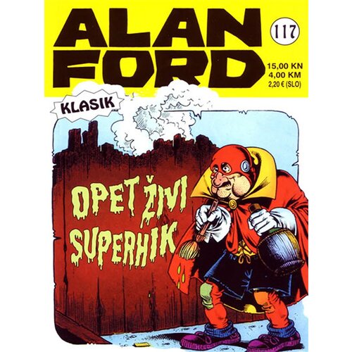 Alan Ford Max Bunker - klasik 117: Opet živi Superhik | ePonuda.com