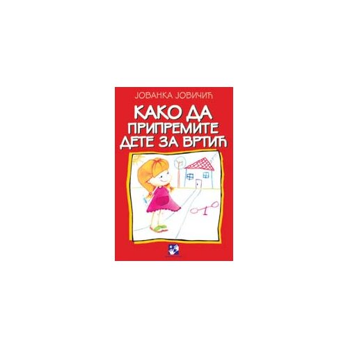 Kreativni Centar Jovanka Jovičić - Kako da pripremite dete za vrtić ...
