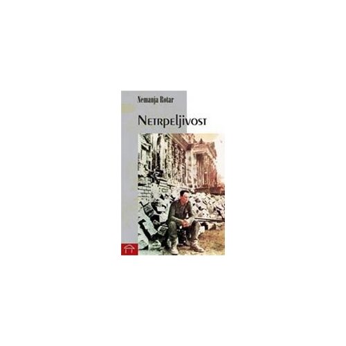 Stubovi kulture Nemanja Rotar - Netrpeljivost | ePonuda.com