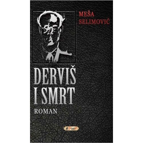 Book Meša Selimović - Derviš i smrt | ePonuda.com