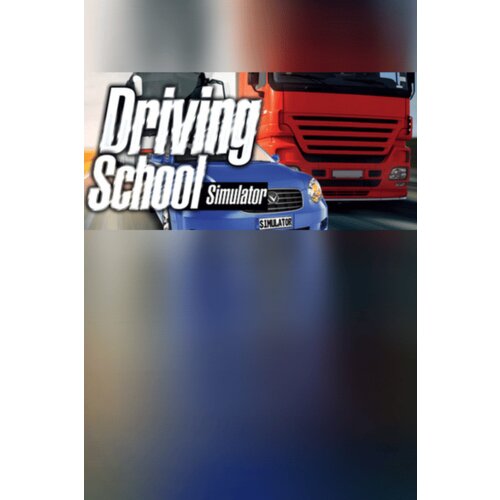 Steam driving school simulator (pc) key global | Eponuda.com